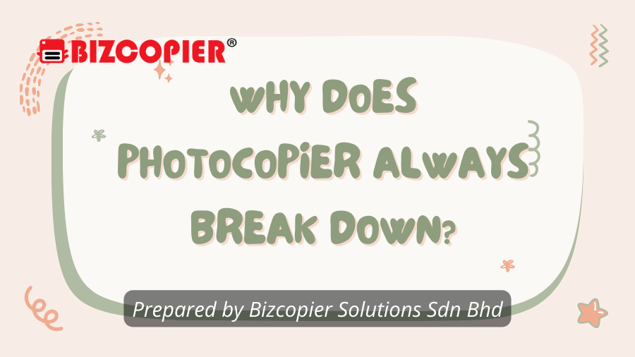 Why Does Photocopier Always Break Down? - Ricoh Color MFP/Photocopier ...
